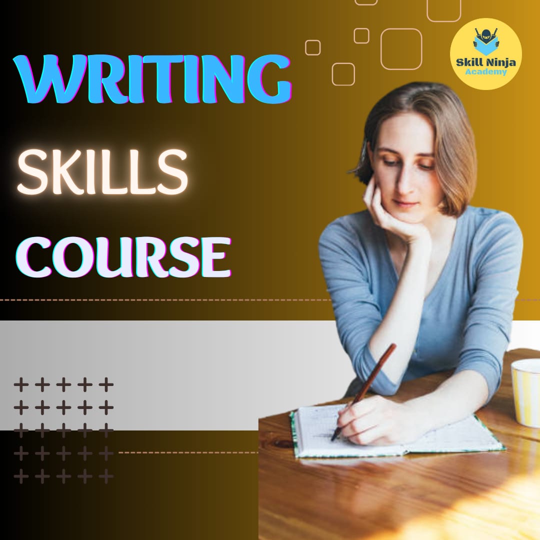 Writing Skills Course - Skill Ninja Academy