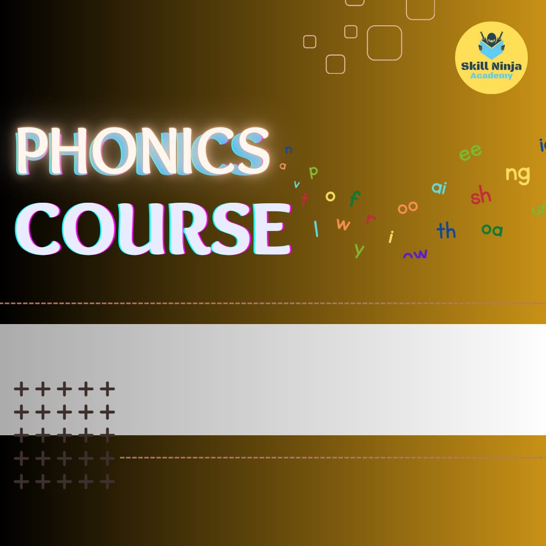 Phonics Course - Skill Ninja Academy
